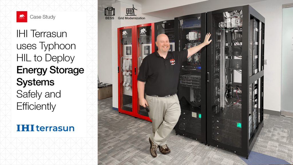 IHI Terrasun uses Typhoon HIL to Deploy Energy Storage Systems Safely ...