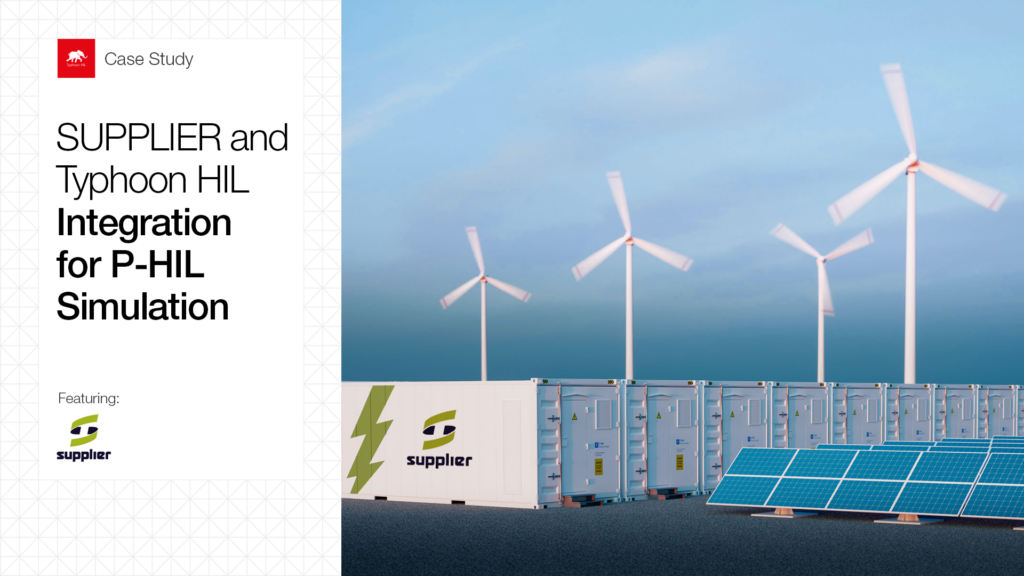 SUPPLIER and Typhoon HIL Integration for P-HIL Simulation-Typhoon HIL